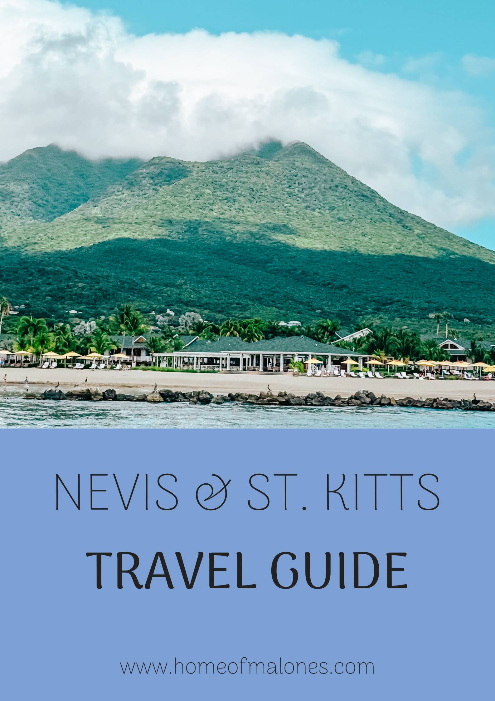 Our Trip to Nevis and St. Kitts - Home of Malones